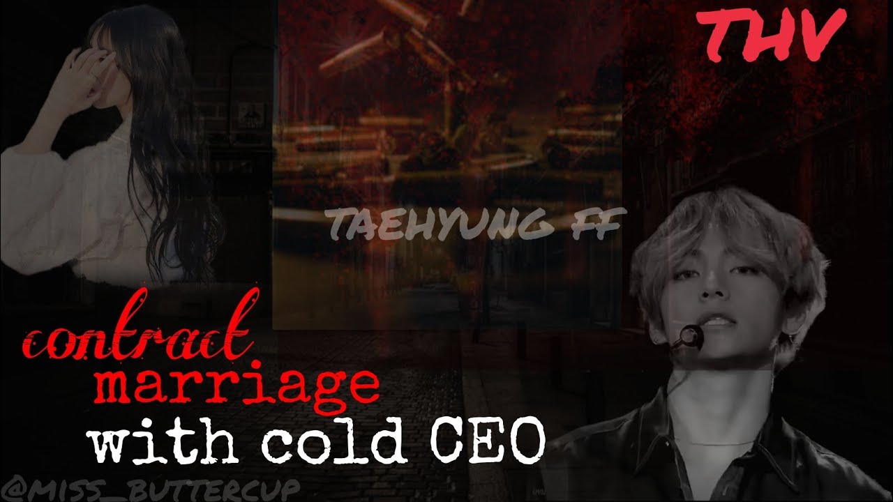 || Taehyung ff || Contract marriage with cold CEO { PART 1/2} - YouTube