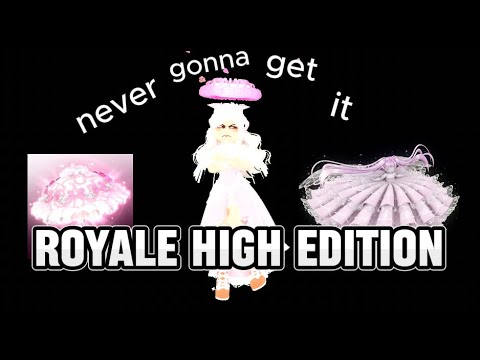 Never gonna get it! (Royale high edition) - YouTube