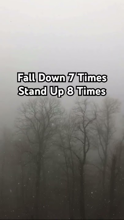 👏🏻👏🏻GET BACK UP👏🏻👏🏻 FALL DOWN 7 TIMES STAND UP 8 MOTIVATION - YouTube