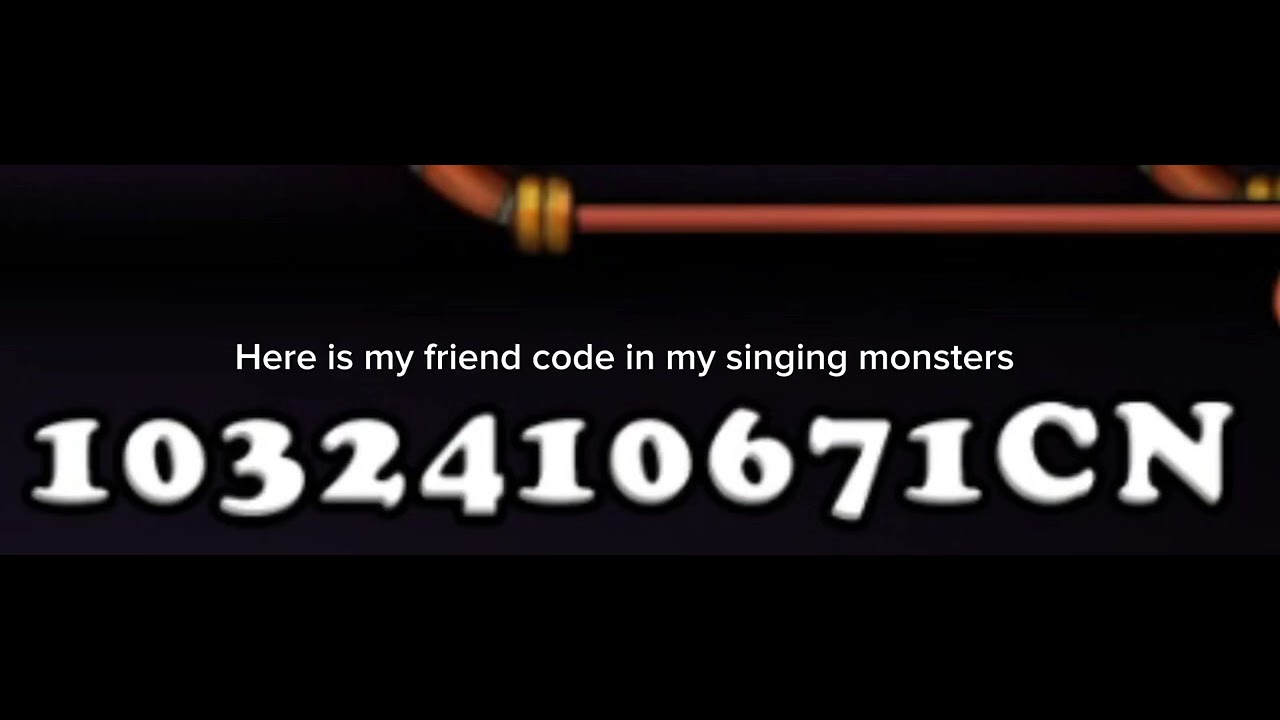 My friend code in my singing monsters - YouTube