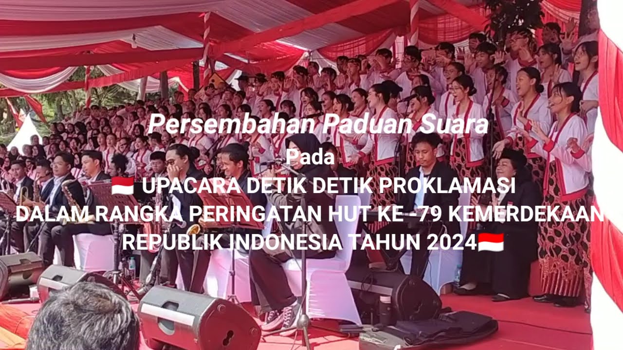 Paduan Suara pada 🇲🇨 UPACARA HUT KE -79 KEMERDEKAAN REPUBLIK INDONESIA ...