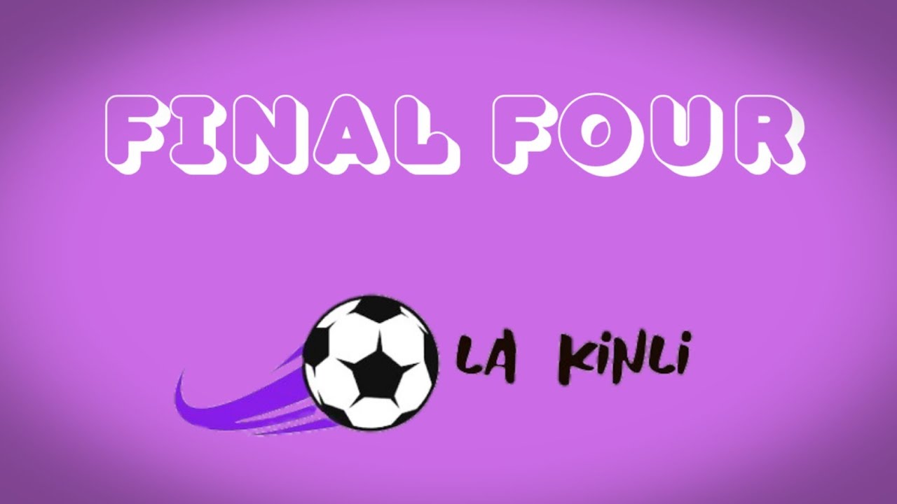 ANUNCIO FINAL FOUR de La KinLi - YouTube