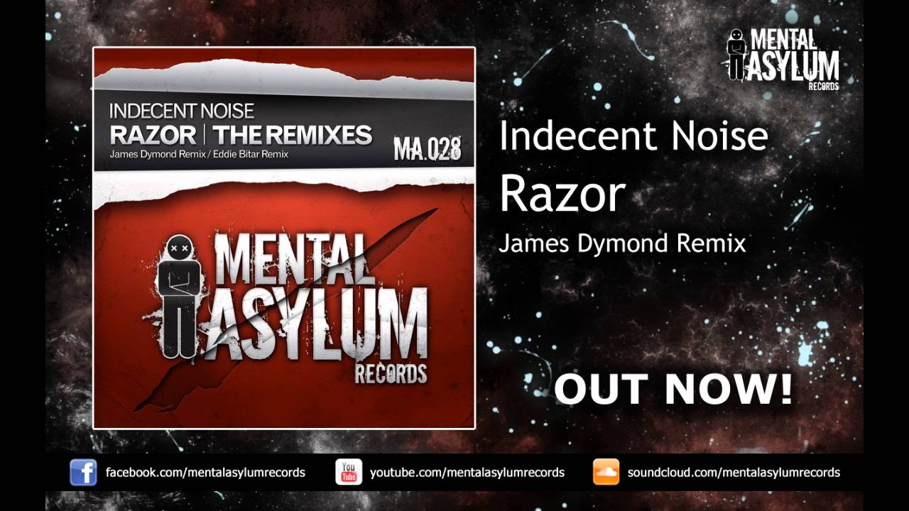 Indecent Noise - Razor (James Dymond Remix) [MA028] OUT NOW! - YouTube