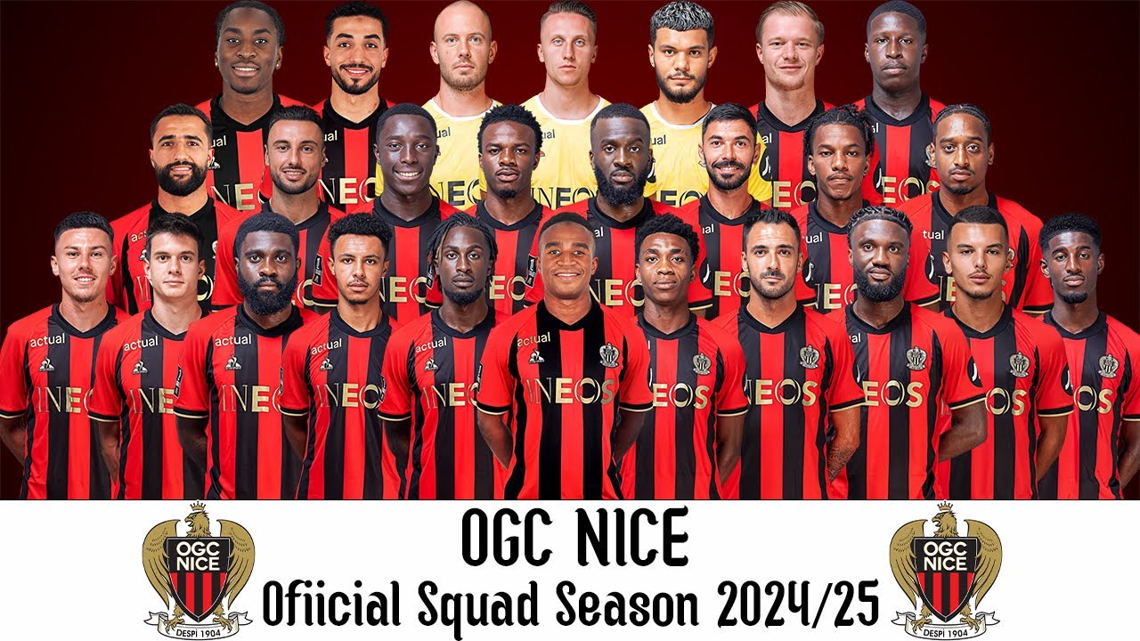 OGC Nice Official Squad Season 2024/25 | Ligue 1 24/25 | UEFA Europa ...