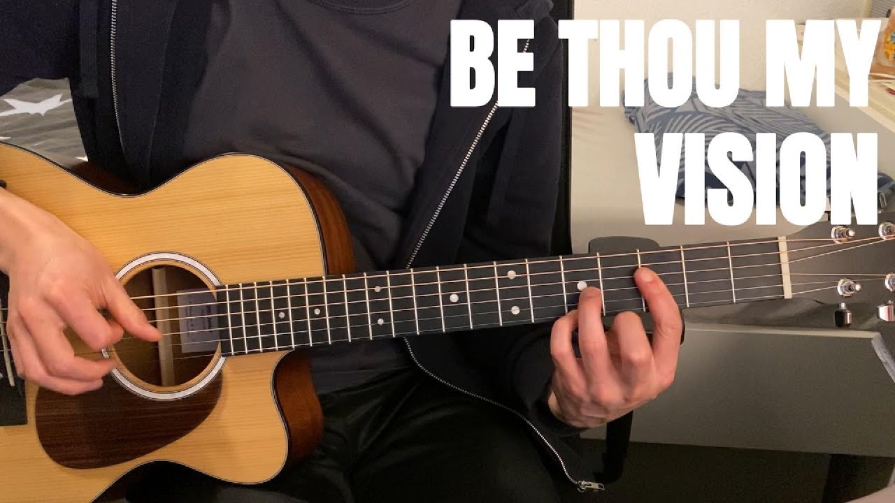 Be Thou My Vision (Hymn) | Fingerstyle Guitar Arrangement by Daniel ...