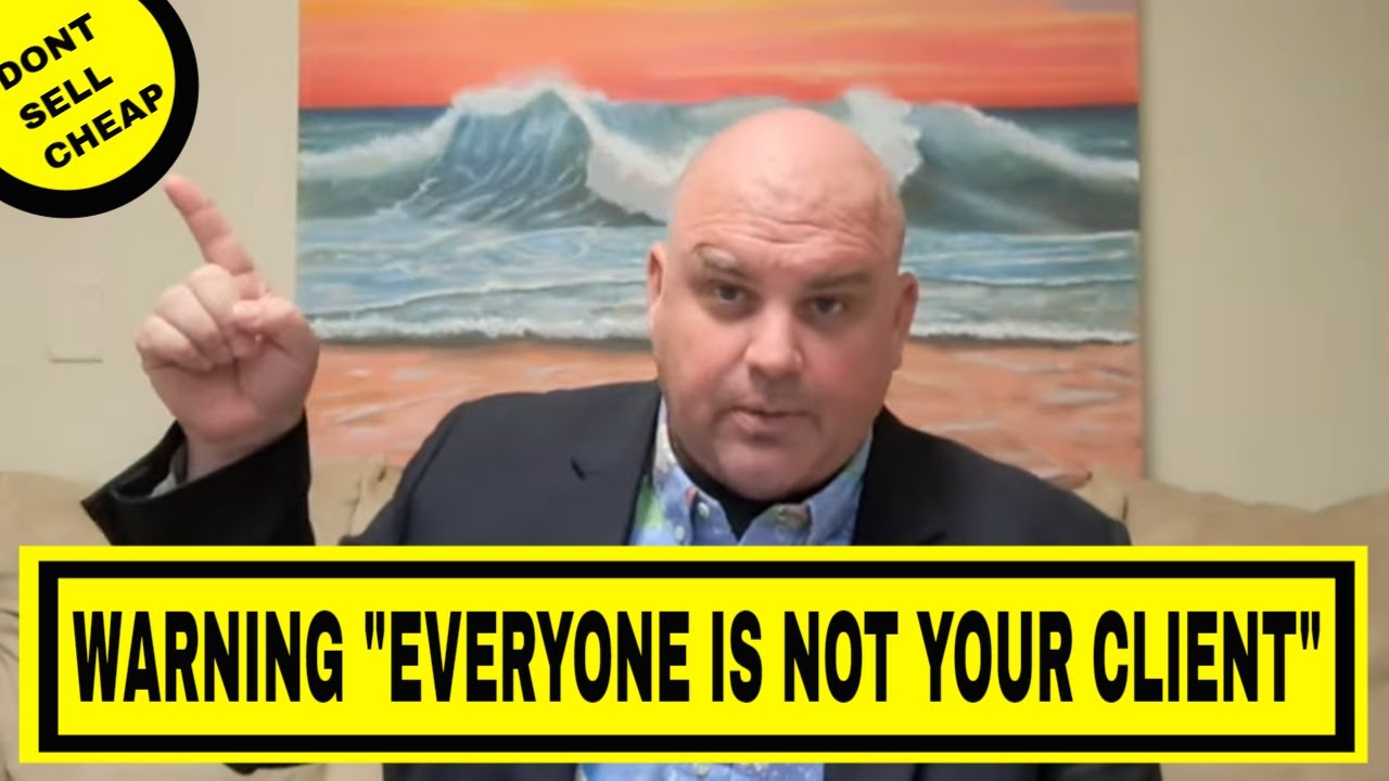 Why you must understand your ideal client profile [DONT SELL CHEAP ...