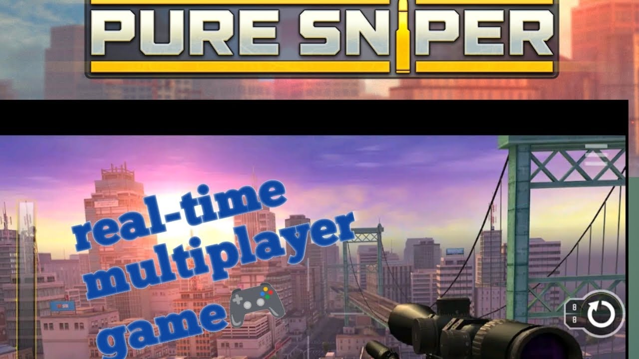 Pure Sniper - city gun shooting | Android gameplay - YouTube