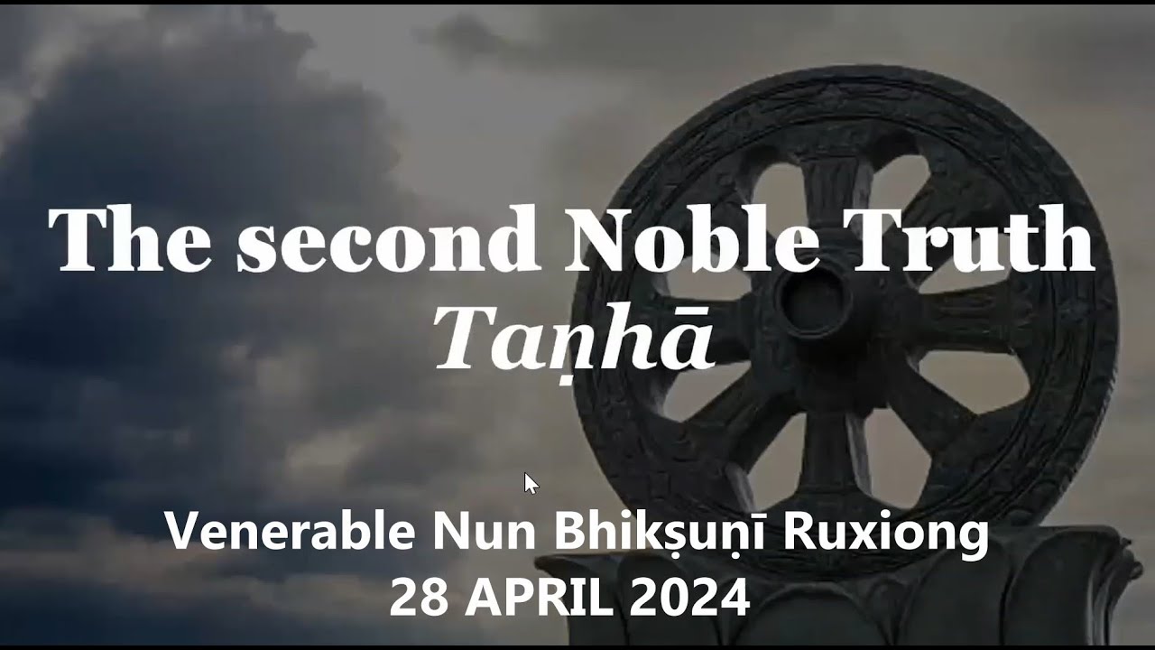 4 Noble Truths-Lesson 2_ 2024 04 28 - YouTube
