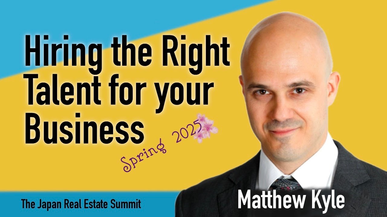 Hiring the Right Talent for you Business | Matthew Kyle at The Japan ...