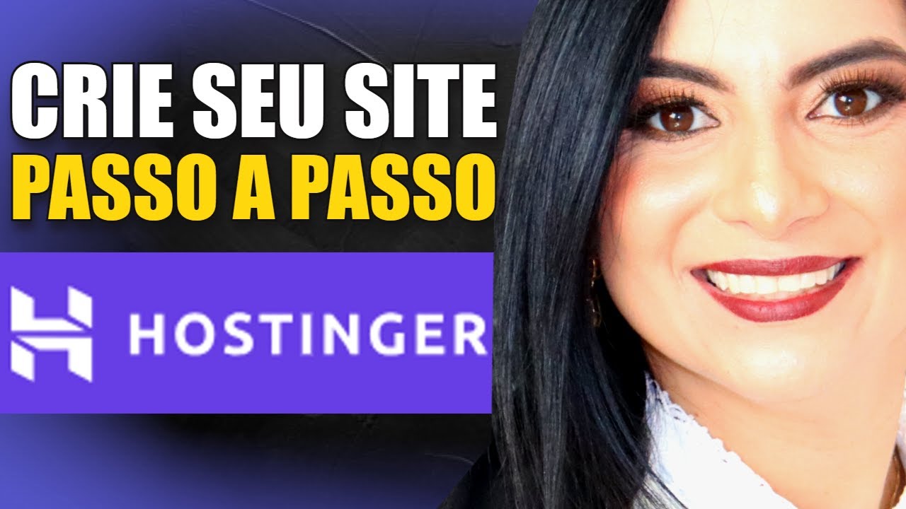 HOSTINGER 2024: Como Criar Site Na Hostinger Profissional Do Zero (Hospedagem + Domínio ...