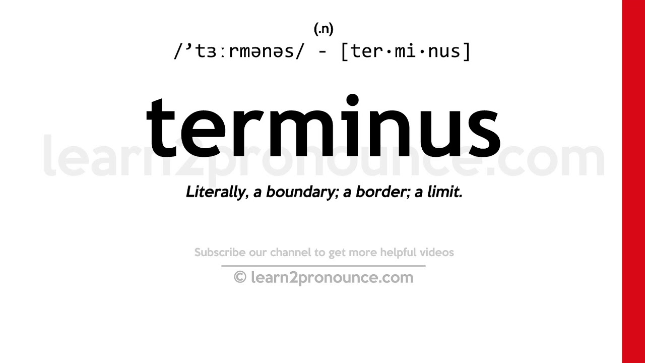 Pronunciation Of Terminus Definition Of Terminus YouTube pronunciation-of-terminus-definition-of-terminus-youtube
