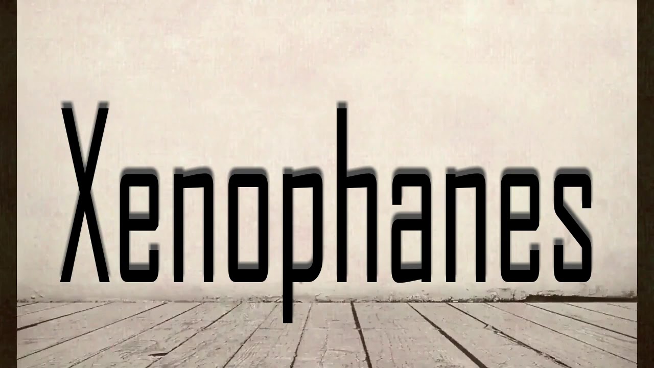 How to Pronounce Xenophanes - YouTube