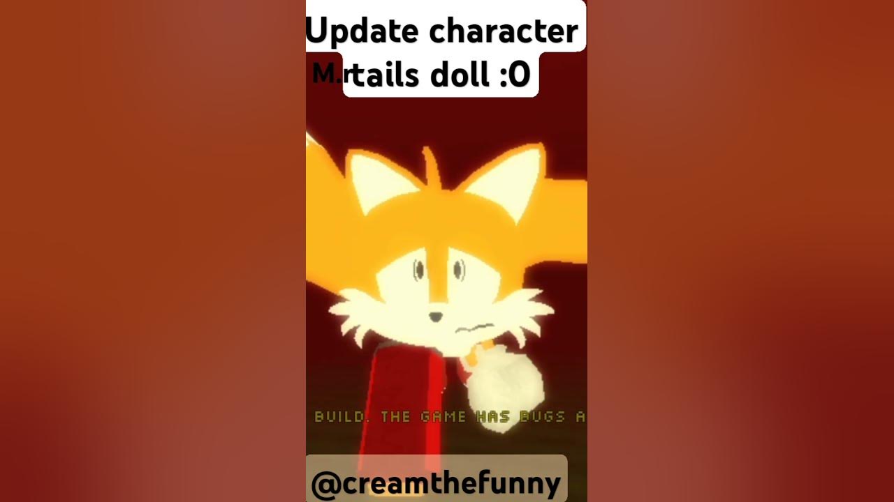 Update Tails Doll Tailsdoll Youtube