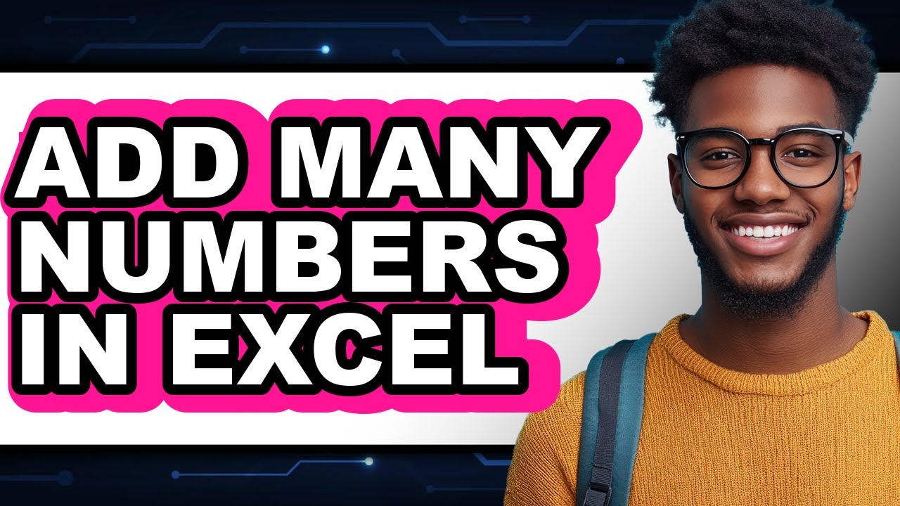 How to Add Many Numbers in Excel (updated) - YouTube
