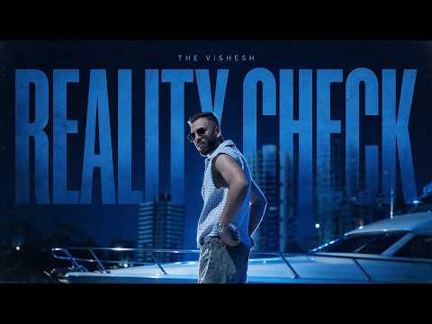 Reality Check - The Vishesh ( Official Video )