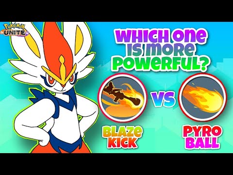 Pyro ball vs Blaze kick which one is more powerful...? in Pokemon unite