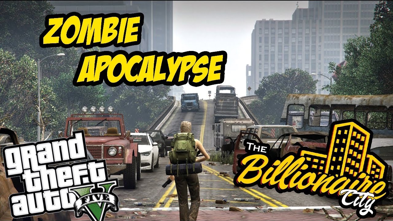 The Billionaire City Zombie Apocalypse | GTA 5 - YouTube