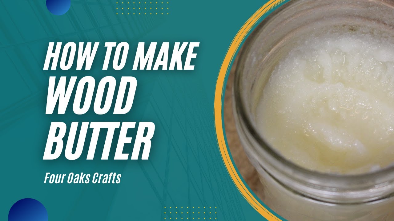 Making and Using Wood Butter: Quick, Easy, and Cheap! - YouTube