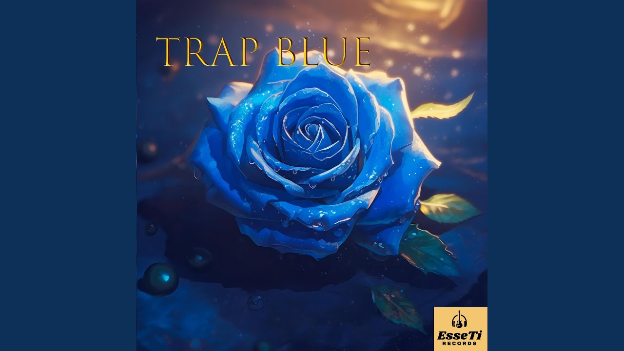 Trap Blue - YouTube
