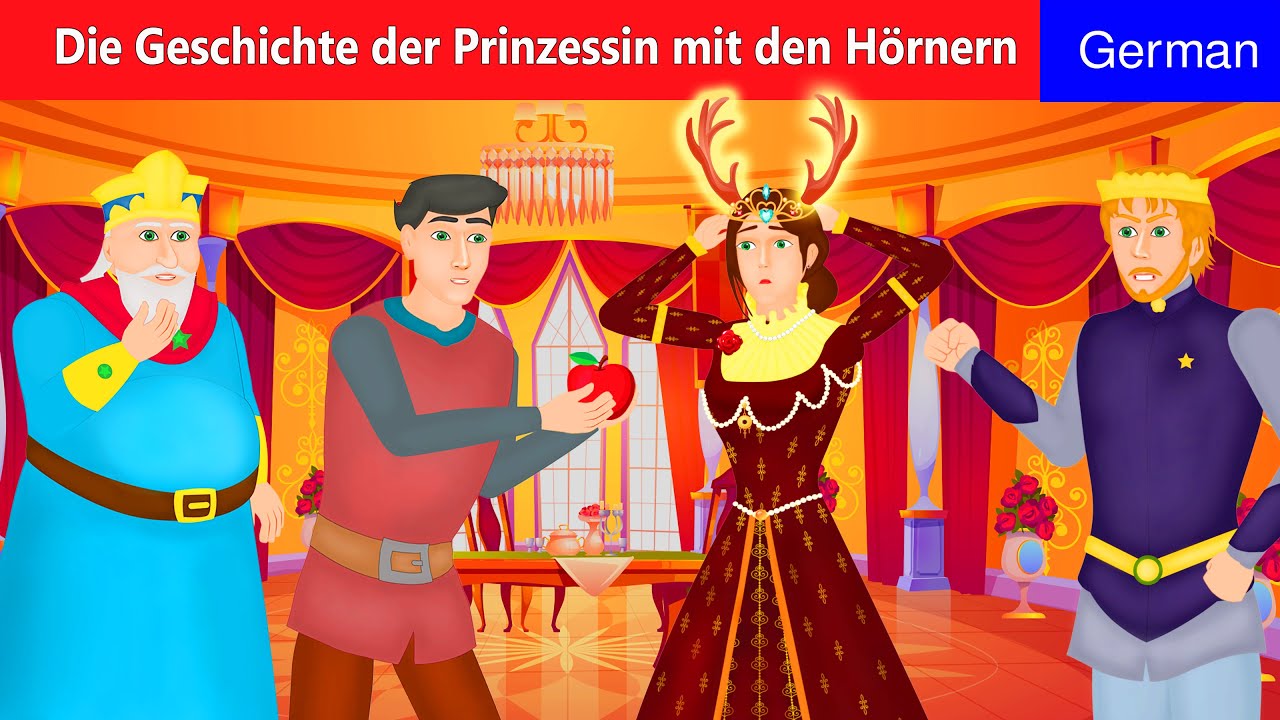 Die Geschichte der Prinzessin mit den Hörnern - Deutsche Märchen ...