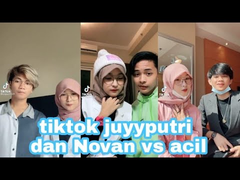 tiktok juyy putri dan acil vs novan. putus