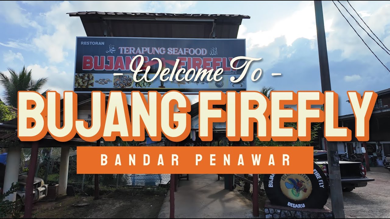 BUJANG FIREFLY DESARU , JOM SANTAI MAKAN SEAFOOD SAMBIL MENIKMATI ...