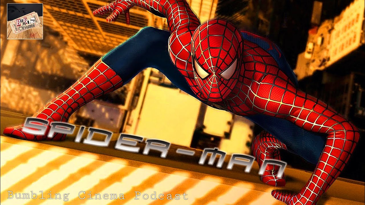 Spider-Man (2002) | Bumbling Cinema - YouTube