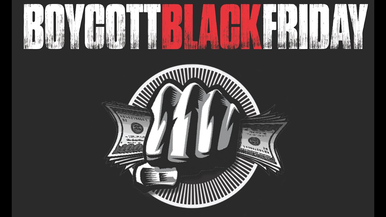Boycott Black Friday - YouTube