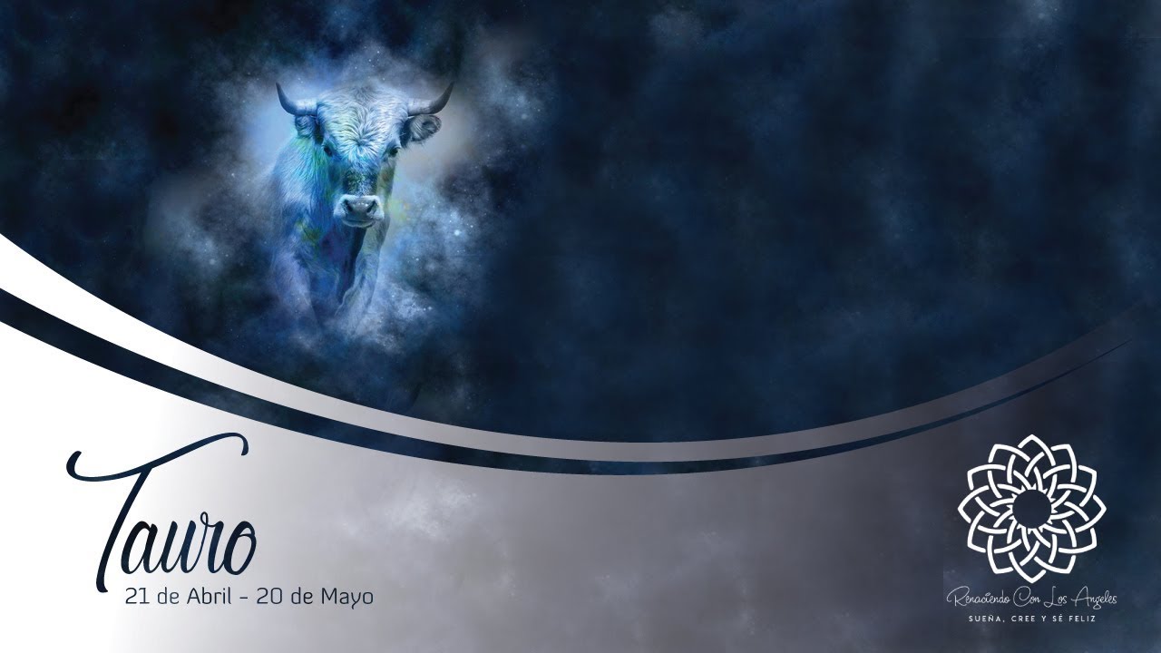 Mes Tauro// Ángel de los deseos Terrenales - YouTube