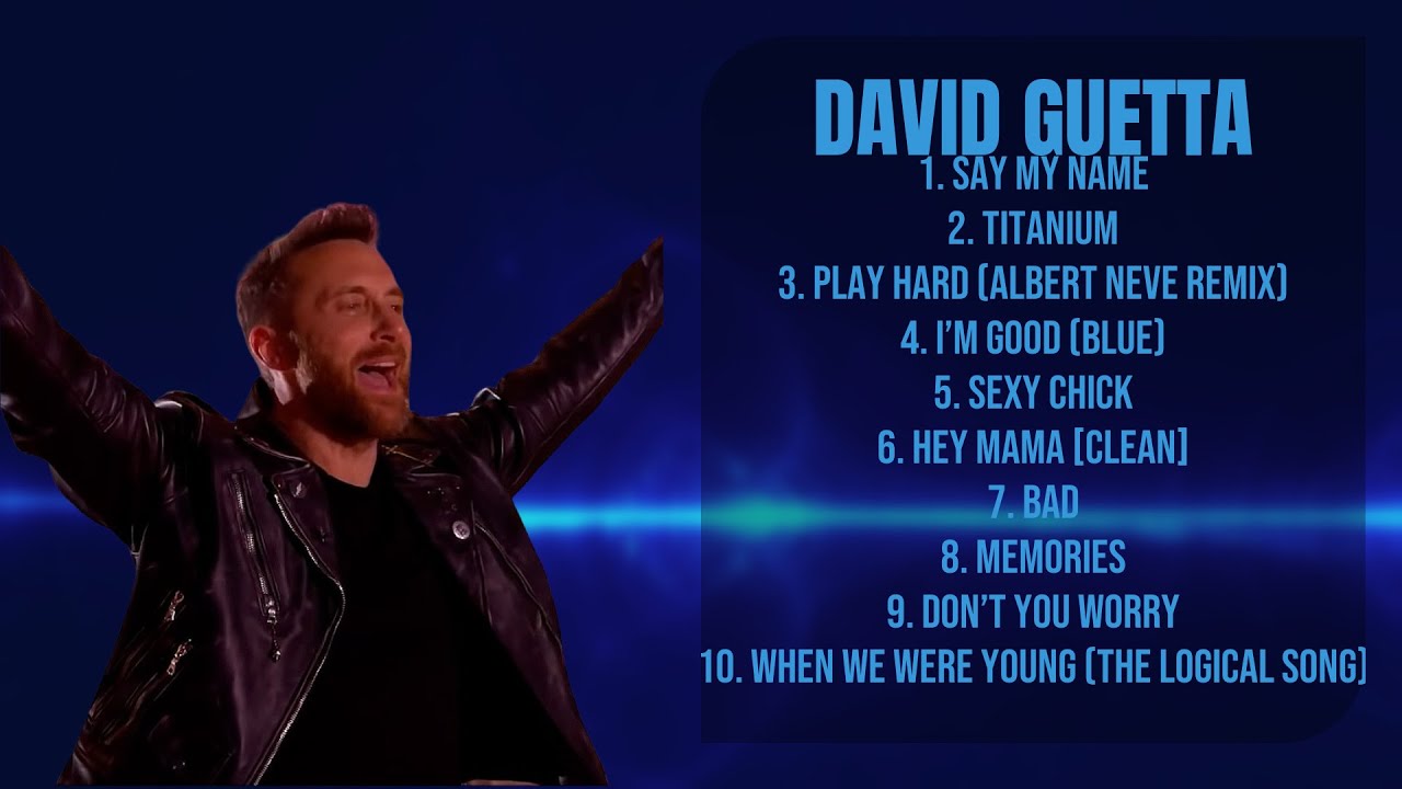 David Guetta-Top hits compilation roundup for 2024-Greatest Hits ...