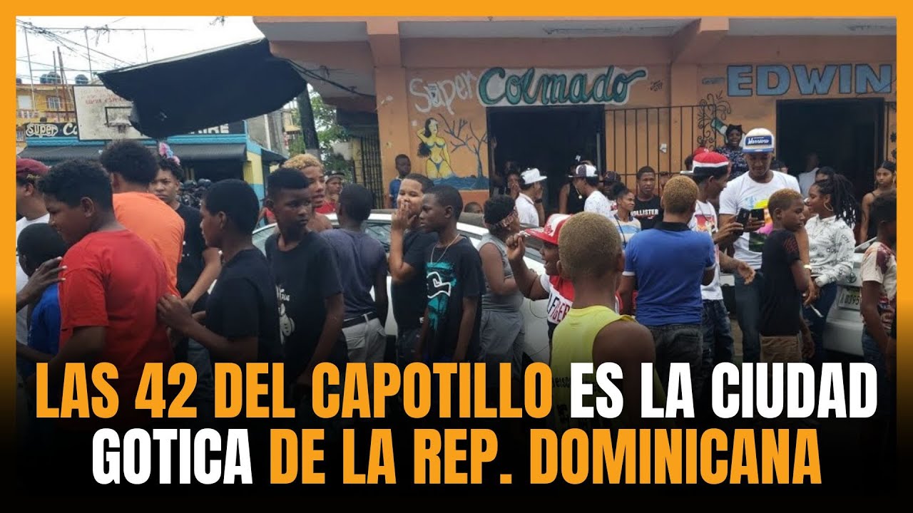 LAS 42 DEL CAPOTILLO ES LA CIUDAD GOTICA DE LA REP. DOMINICANA - SUPER ...