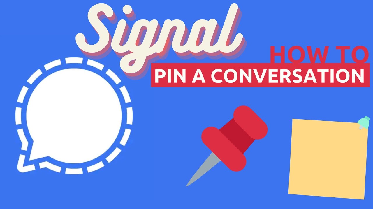 how to pin a conversation on Signal private messaging app | How to use ...