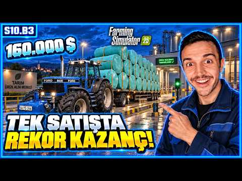 TEK SATIŞTA 160.000$ KAZANDIM! | FS25 [S10.B3]