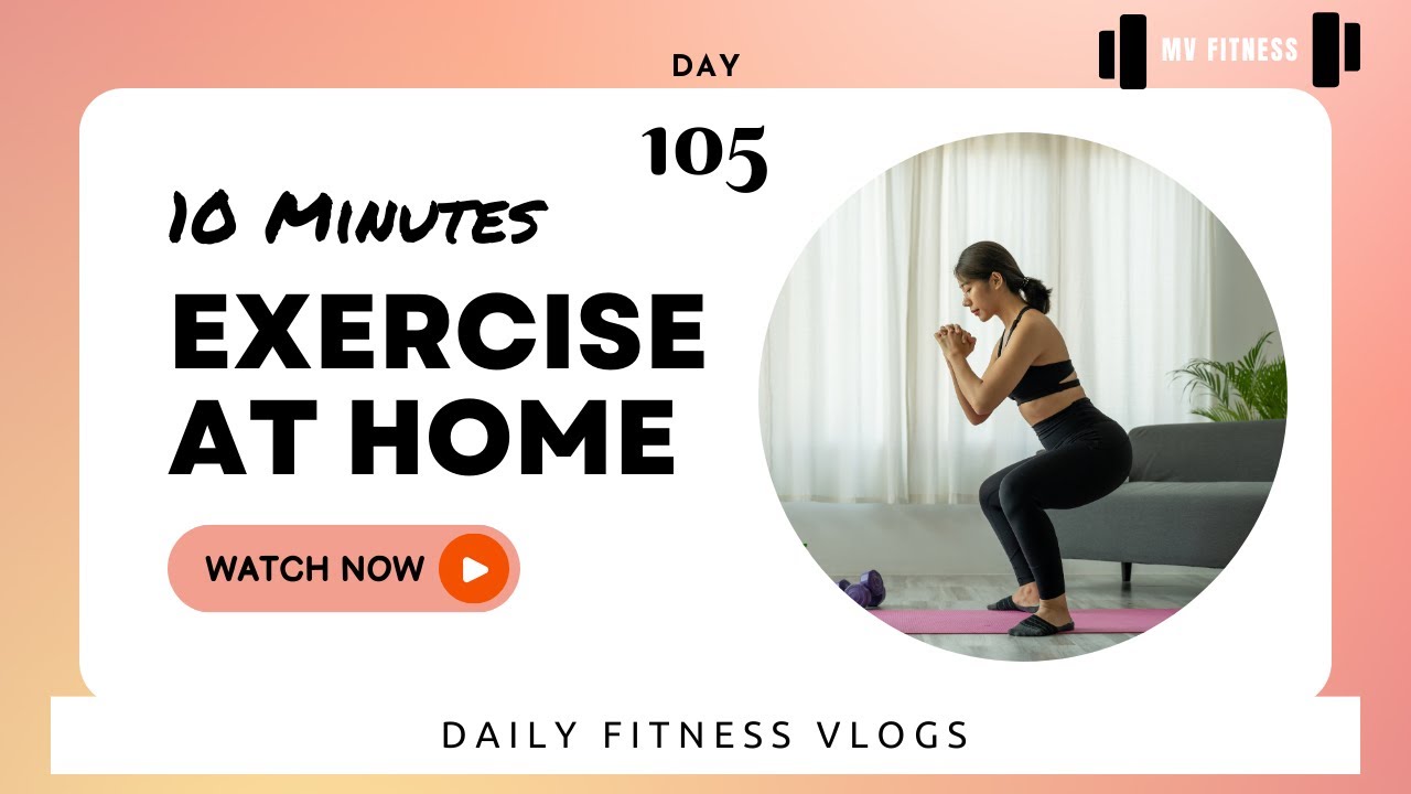10 Minutes Exercise At Home (Day-105) - YouTube