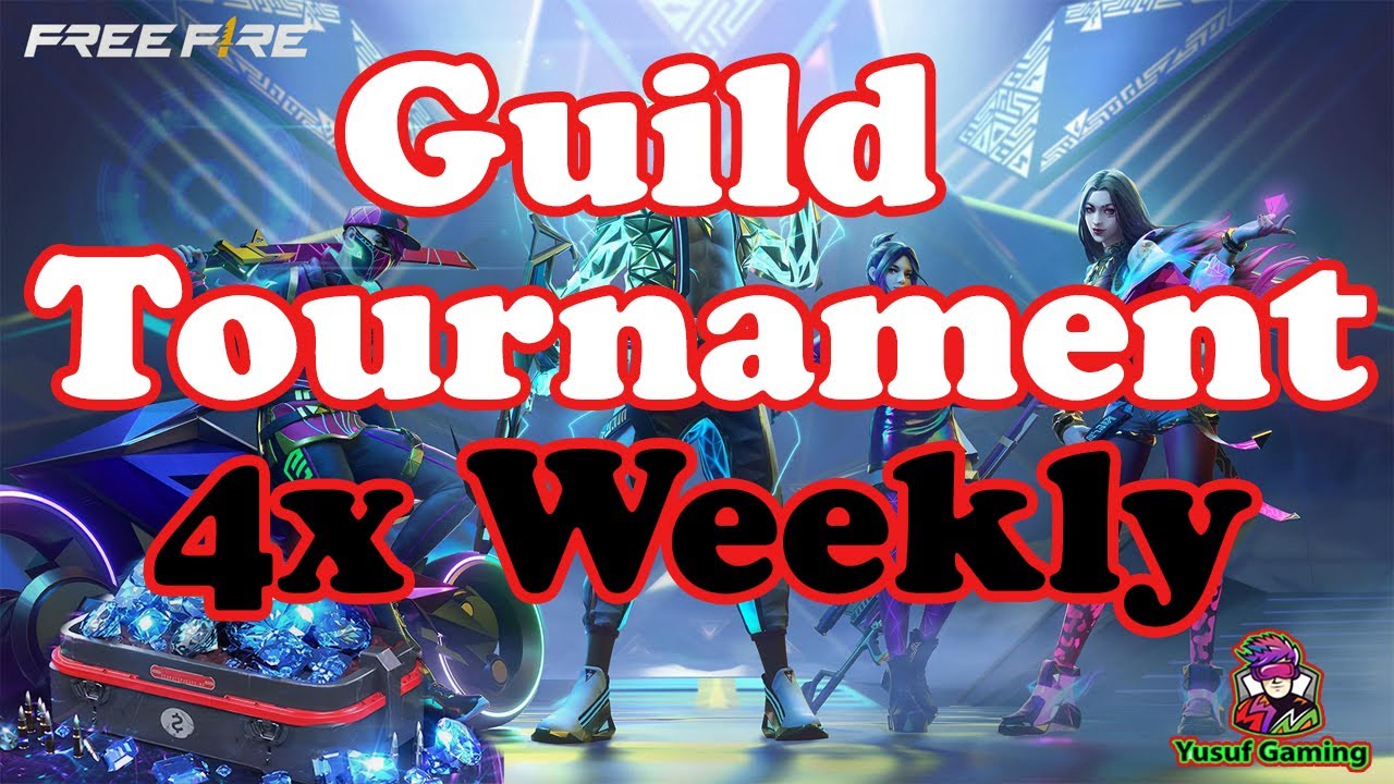 Guild Tournament (4x Weekly)- Yusuf Gaming #yusufgaming #freefire - YouTube