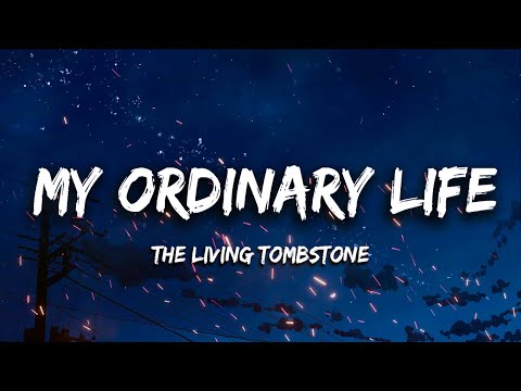 The Living Tombstone - My Ordinary Life (Lyrics)(Перевод) - YouTube