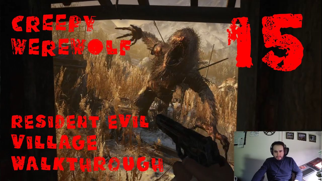 No Time For Werewolves Resident Evil Village Walkthrough Part 15 - YouTube