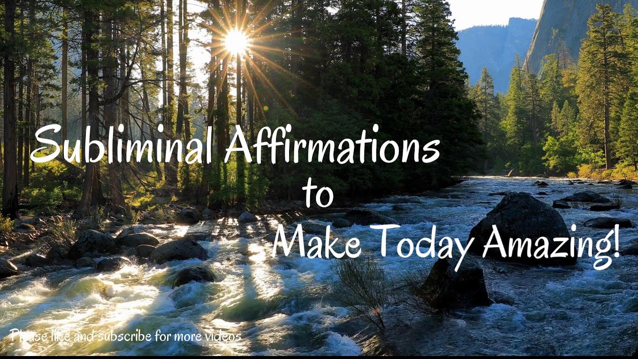 Subliminal Morning Affirmations to Make Today Amazing! - YouTube
