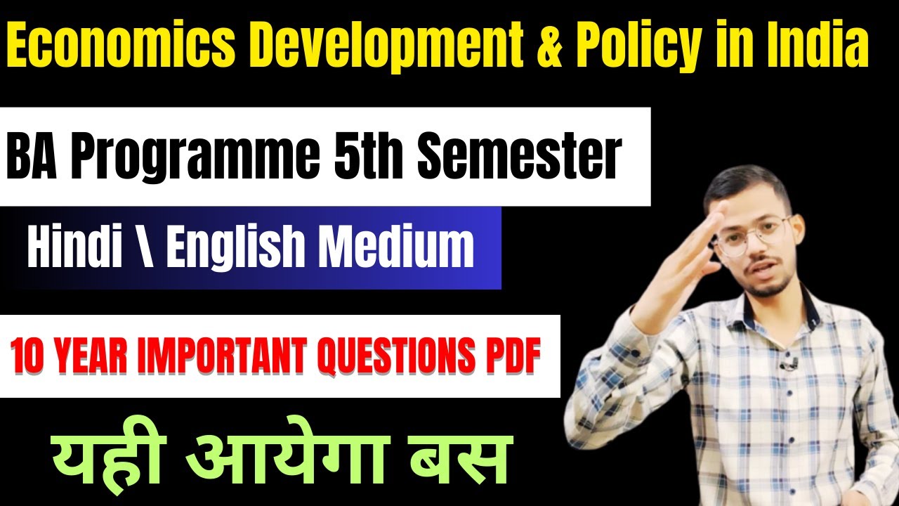 Economic development & policy in India important questions| sol 5th semester| 10 year questions ...