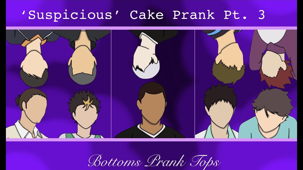 'Suspicious' Cake Prank (Ft. Haikyuu ships) Pt. 3/3 - YouTube