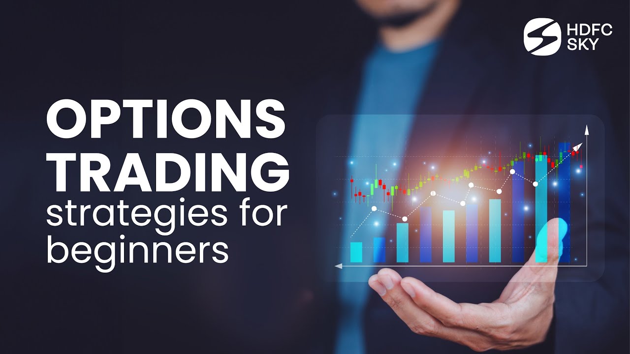 Options Trading Strategies for Beginners | HDFC Sky - YouTube
