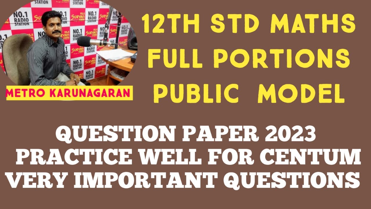 12th STD MATHS FULL PORTIONS PUBLIC MODEL QUESTION PAPER 2023. PRACTICE ...