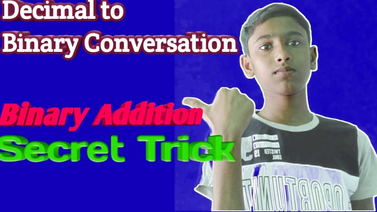 Decimal To Binary Conversation Binary Additiongk Bhandar Youtube 9226