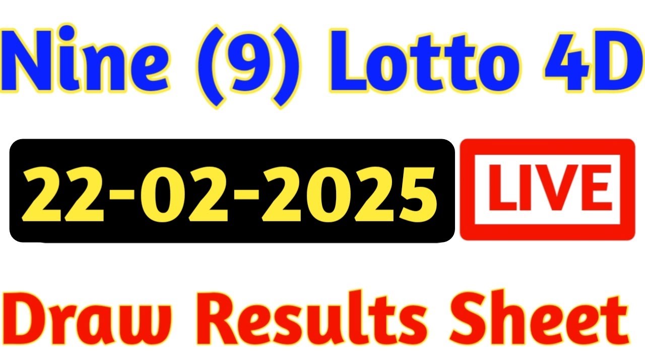 22/02/2025 Nine Lotto Results | 4d Result Today | 9 Lotto 4d Results ...