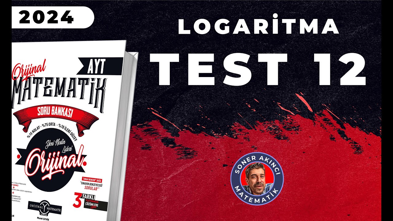 Logaritma TEST 12 | ORİJİNAL AYT SORU BANKASI | #yks2024 - YouTube