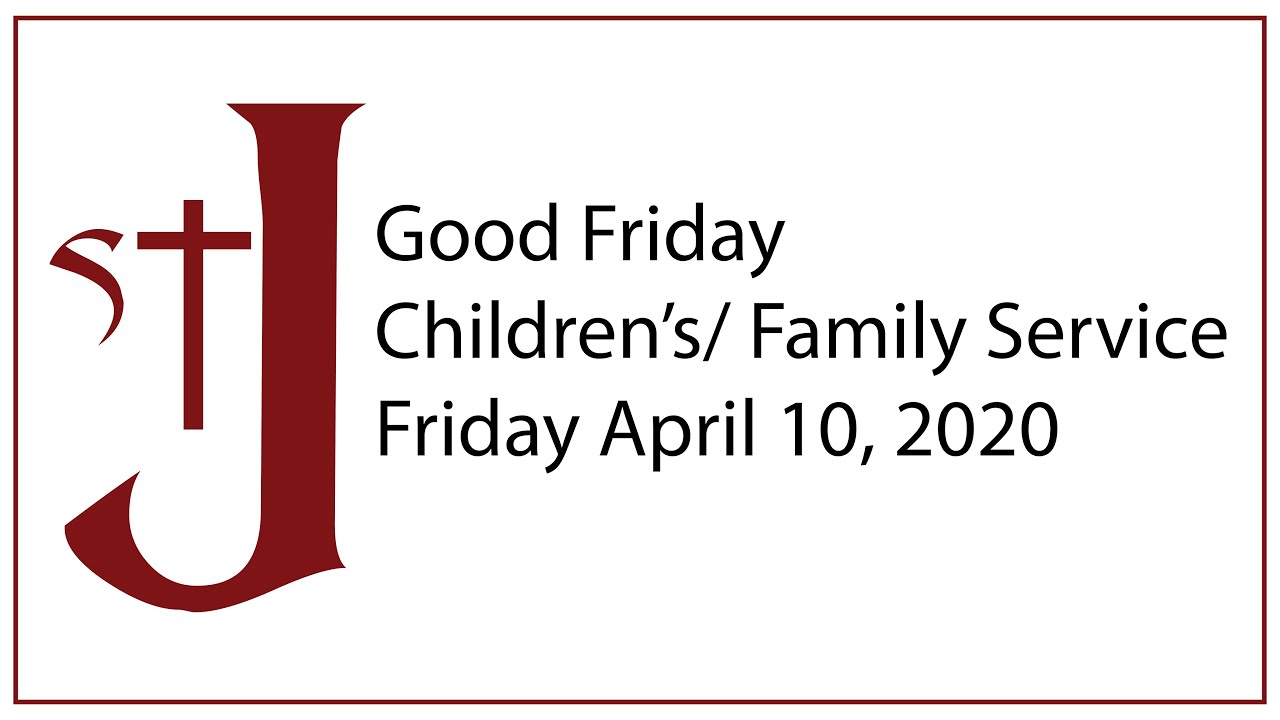 Good Friday - Children's / Family Service - 10:30am - YouTube