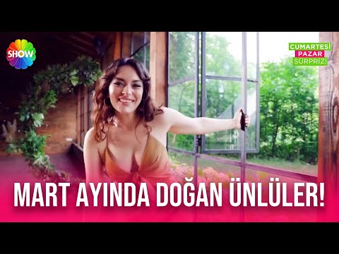 Mart ayında doğan ünlüler!