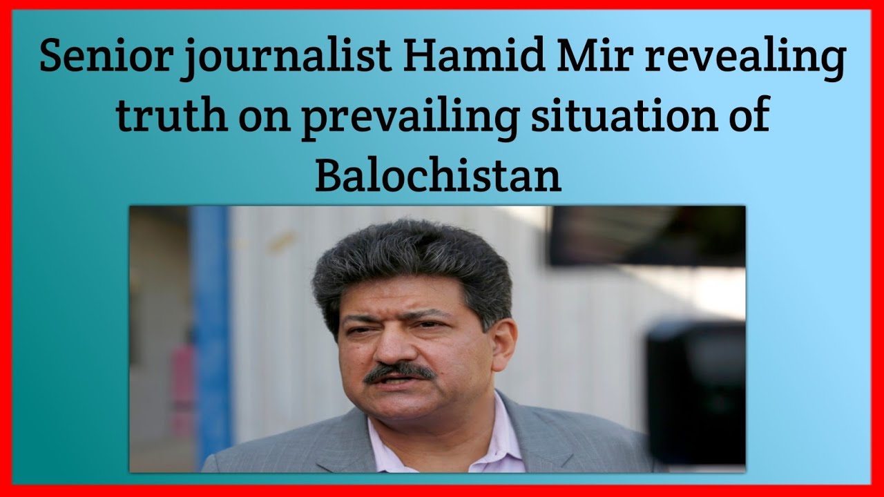 Senior journalist Hamid Mir exposing truth on Baloch missing persons ...