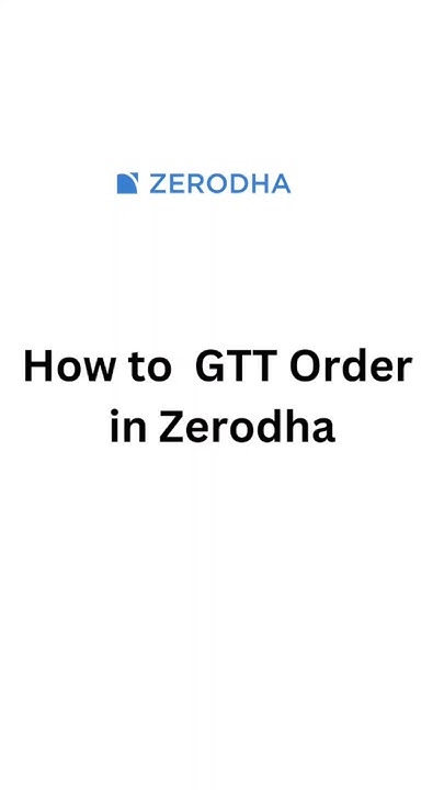 How to create GTT order in Zerodha #zerodha #gttorder #stockmarket - YouTube