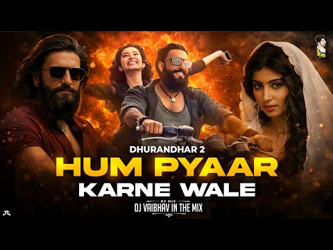 Hum Pyar Karne Wale (4k Video ) x Lut Le Gaya | Song Of Dhurandhar 2 | Ranveer Singh | Sara Arjun